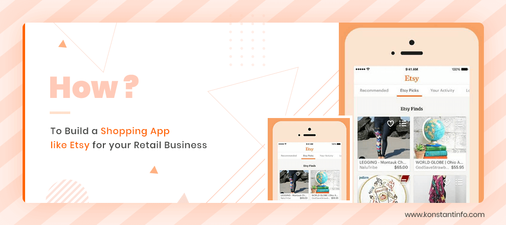 How to Build a Shopping App like Etsy for your Retail Business